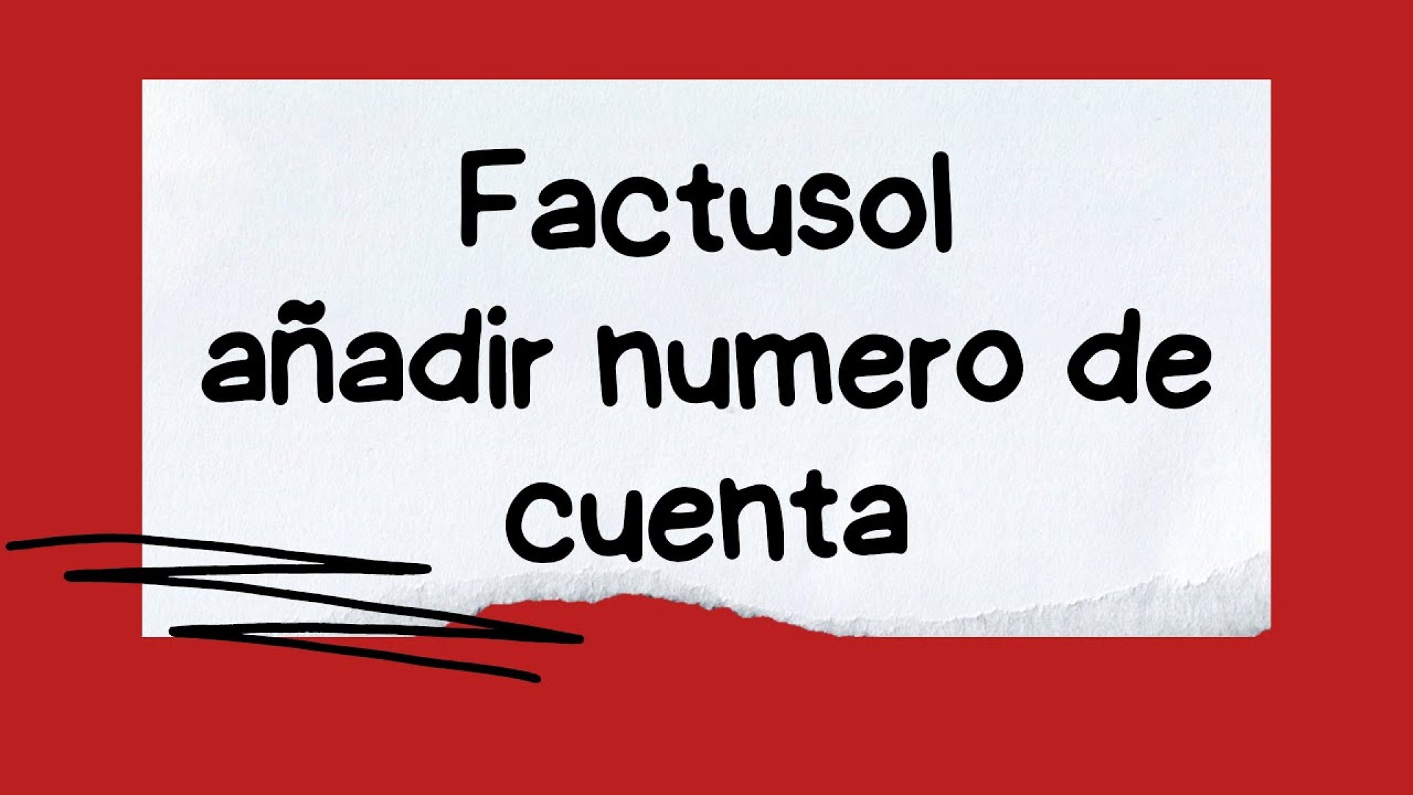 Poner número de cuenta en Factusol - 3 Principales opciones