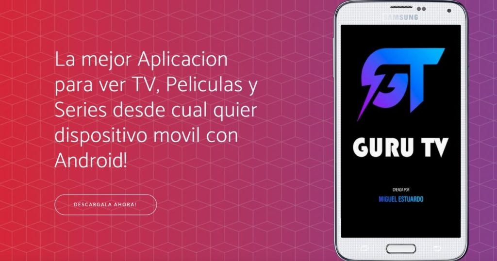Guru TV Apk Descargar Última Versión septiembre 2025 - Tecnoguia